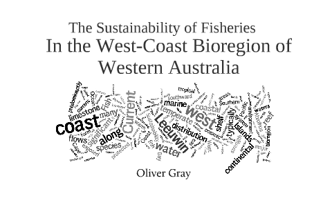 Resource Sustainability - Fisheries in the West-Coast Bioregion of ...