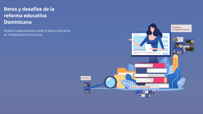 Retos y desafíos de la reforma educativa Dominicana by chris perdomo on ...