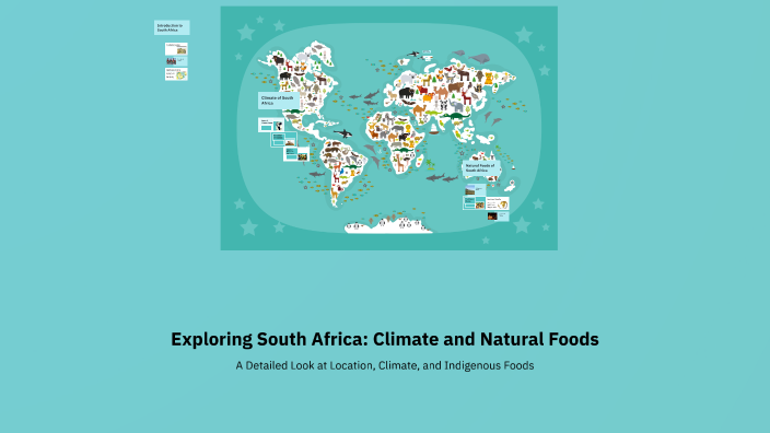 Exploring South Africa: Climate and Natural Foods by Alexander van der ...