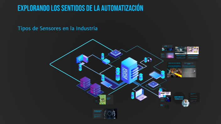 Explorando los Sentidos de la Automatización by Erick Abraham Leyva ...
