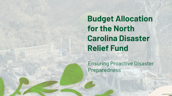 Budget Allocation for the North Carolina Disaster Relief Fund by ...
