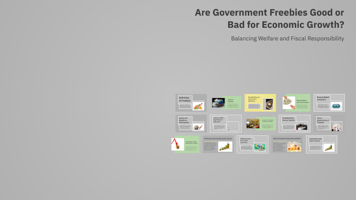 Are Government Freebies Good or Bad for Economic Growth? by aayush p on ...