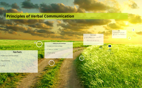 Principles of Verbal Communication by Tabitha Moyer on Prezi