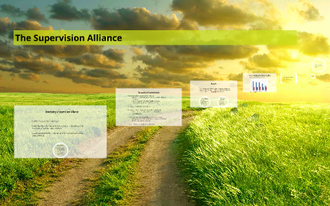 The Supervision Alliance by Evey Wooten on Prezi