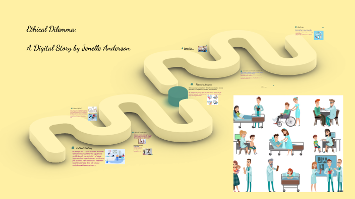 Ethical Dilemma Digital Story by JENELLE ANDERSON on Prezi
