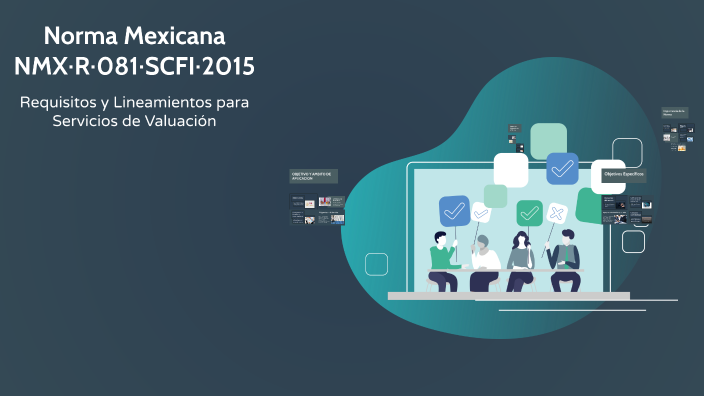 Norma Mexicana NMX‑R‑081‑SCFI‑2015 by GUILLERMO MORALES GOMEZ on Prezi