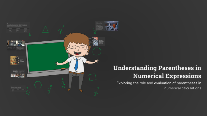 Understanding Parentheses in Numerical Expressions by Casey Cash on Prezi
