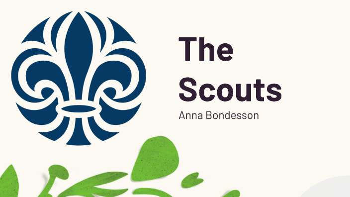 Scouts - Final speaking assignment by Anna Bondesson on Prezi