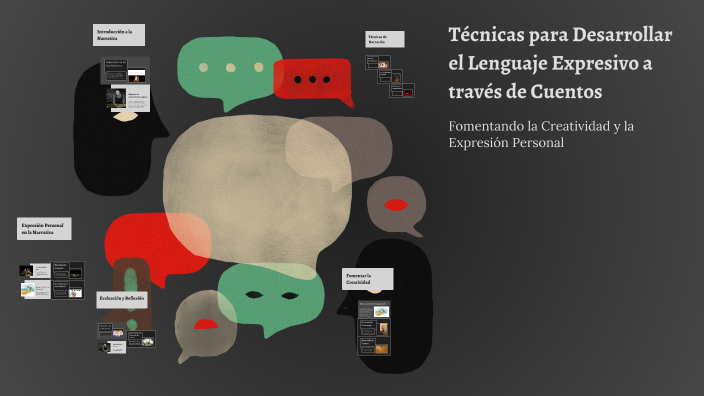 Técnicas para Desarrollar el Lenguaje Expresivo a través de Cuentos by ...