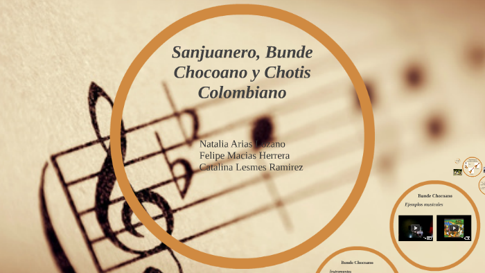 Sanjuanero, Bunde Chocoano y Chotis Colombiano by catalina lesmes on Prezi