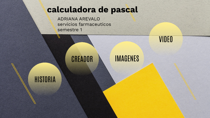 calculadora de pascal. by juan pablo quigua 6-2 on Prezi