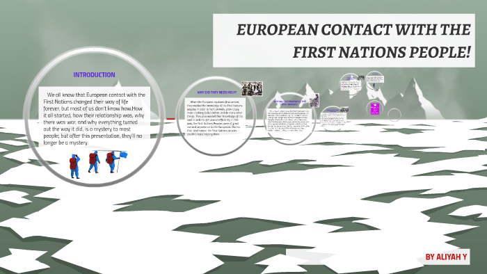 European contact with the first nations by Aliyah Yagboyaju on Prezi