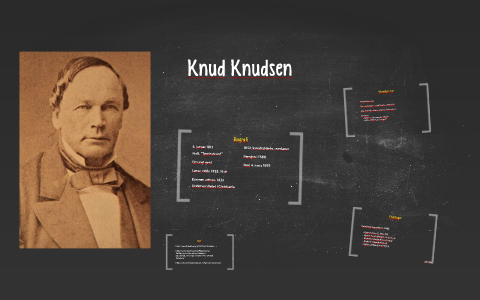 Knud Knudsen by benjamin Vogt on Prezi