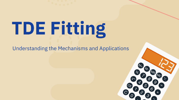 TDE Fitting by William Hu on Prezi
