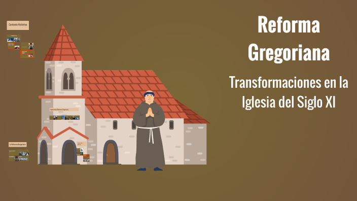 Reforma Gregoriana by MACARIA MAGLORIS VELASQUEZ FIGUEROA on Prezi