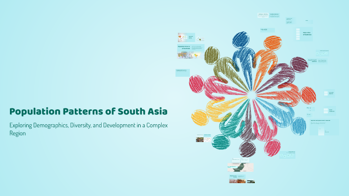 Population Patterns of South Asia by Muna Zomot on Prezi