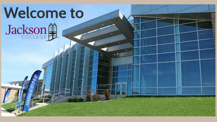 Welcome to Jackson College by Jackson College on Prezi
