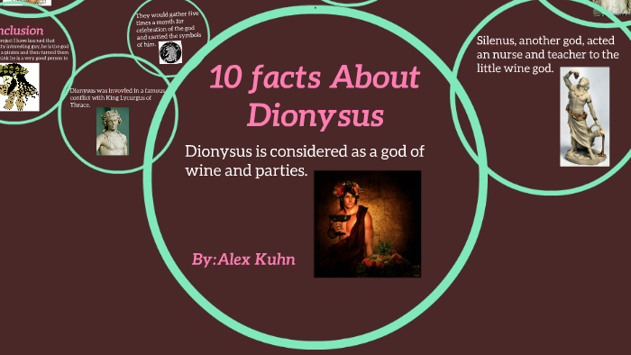 10 facts About Dionysus by Alex Kuhn on Prezi