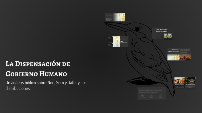 La Dispensación de Gobierno Humano by Marcos Sierra on Prezi