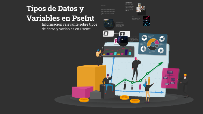 Tipos de Datos y Variables en PseInt by Brayan Ruano on Prezi