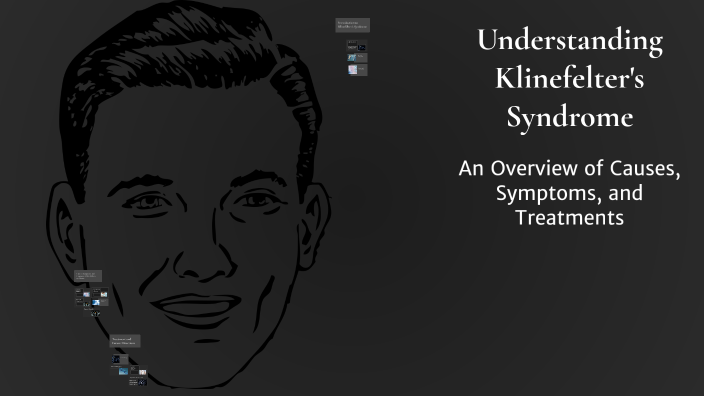 Understanding Klinefelter's Syndrome by Anna Arens on Prezi