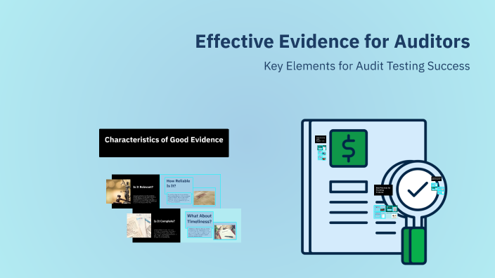 Effective Evidence for Auditors by Sean Booth on Prezi