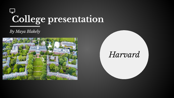 colledge by Maya Blakely on Prezi