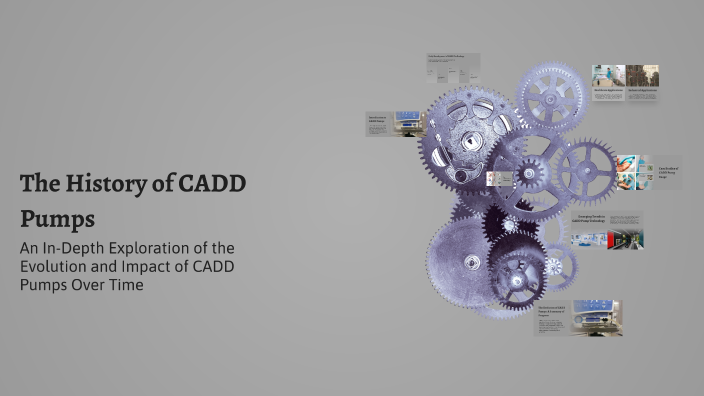 The History of CADD Pumps by Jack Hoffman on Prezi