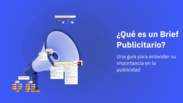 ¿Qué es un Brief Publicitario? by CINDY BALLESTEROS PINZON on Prezi