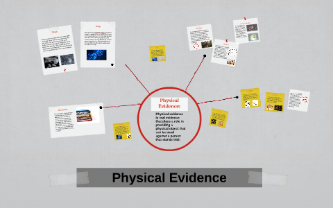 Physical Evidence by Sam Fletcher on Prezi