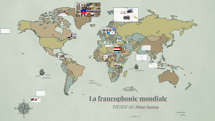 La francophonie mondiale by Mme Ivorra on Prezi