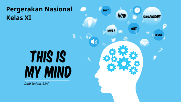 NEW Pergerakan Nasional Kelas XI by Dadi Setiadi on Prezi