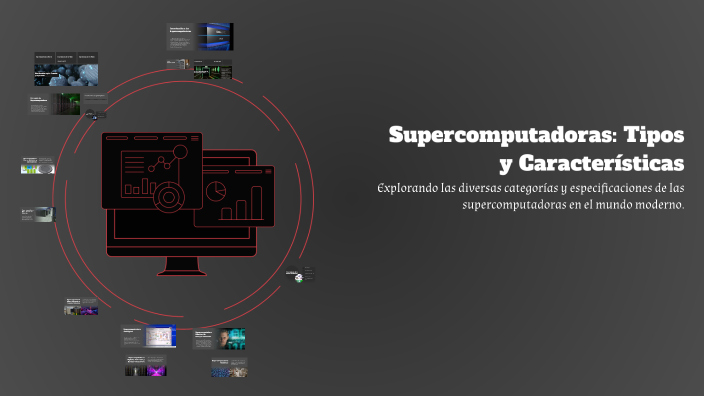 Supercomputadoras: Tipos y Características by tara g.b on Prezi