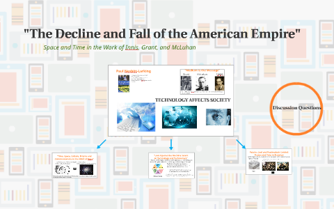 "The Decline and Fall of the American Empire" by Natalie N on Prezi