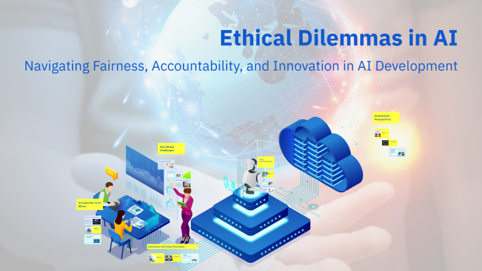 Ethical Dilemmas in AI by Shanti Shree Joshi on Prezi