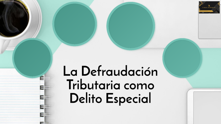 La Defraudación Tributaria como Delito Especial by Buró de Auditores on ...