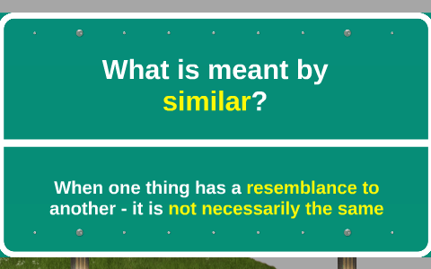 What does similar mean? by Nikee Hirst on Prezi