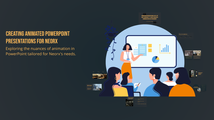 Creating Animated PowerPoint Presentations for Neorx by amal on Prezi