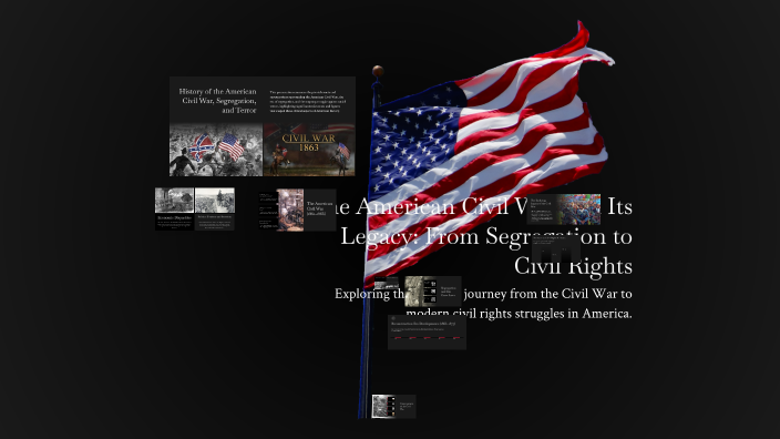 The American Civil War and Its Legacy: From Segregation to Civil Rights ...