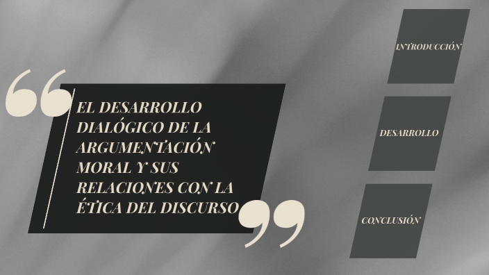 El desarrollo dialógico de la argumentación moral y sus relaciones con ...