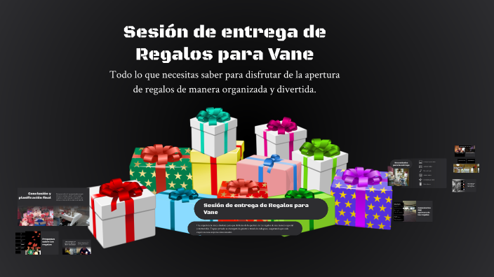 Sesión de entrega de Regalos para Vane by Peter Pan on Prezi