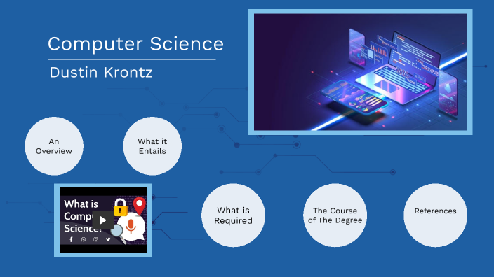 Computer Science Major by DUSTIN C KRONTZ on Prezi