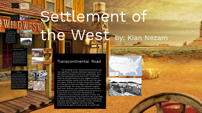 Settlement of the West by Kian Nezam (Student) on Prezi
