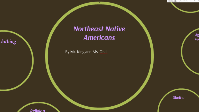 Northeast Native Americans by Katie O on Prezi