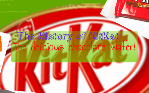 The history of KitKat by Daylin Dennis on Prezi