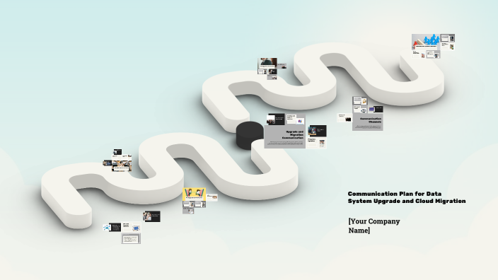 Communication Plan for Data System Upgrade and Cloud Migration by ...