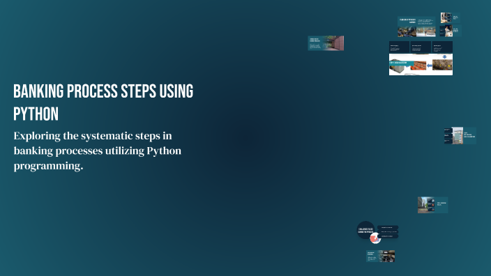 Banking Process Steps Using Python by فاطمه ال اسحاق on Prezi