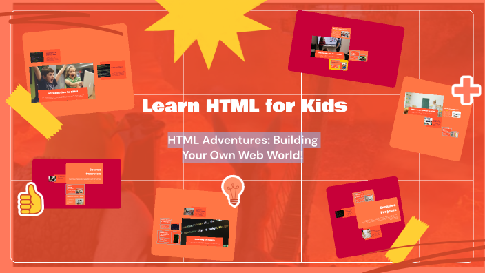 Learn HTML for Kids by benaissa abir on Prezi