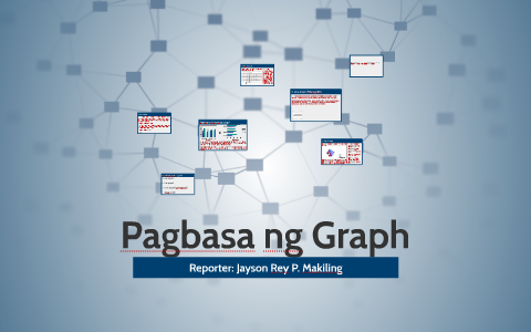 Pagbasa ng Graph by Ivan Dalhog on Prezi