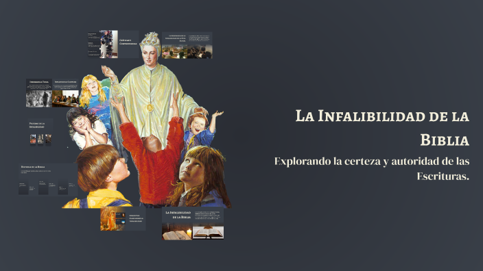 La Infalibilidad de la Biblia by MARTIN PEREZ on Prezi